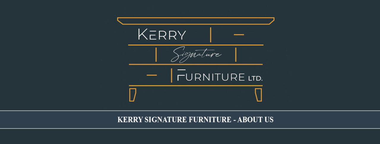 About Us | Kerry Signature Furniture
